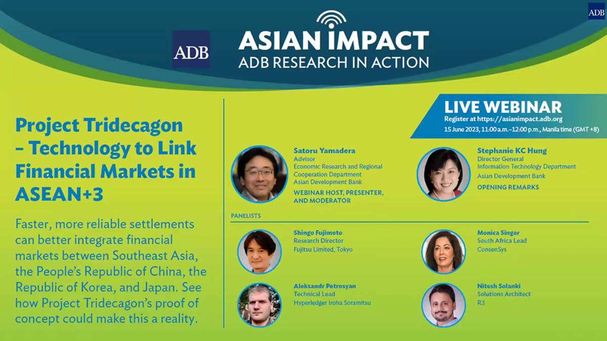 Project Tridecagon – Technology to Link Financial Markets in ASEAN+3 | ADB Knowledge Events